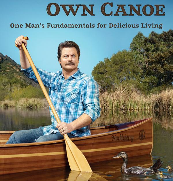 Book Recommendation Wednesday: Nick Offerman's Hilarious Paddle Your ...