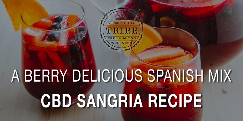 A Berry Delicious Spanish Mix CBD Sangria Recipe