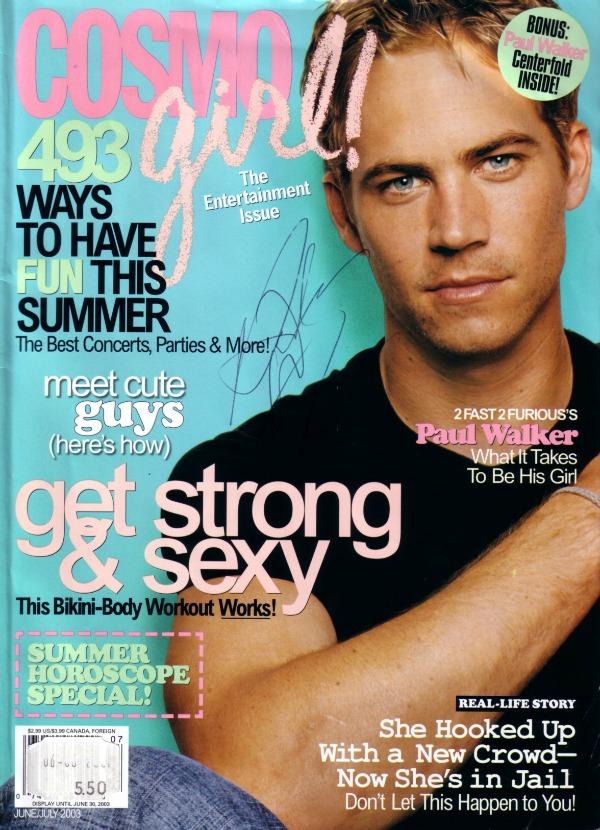 Paul Walker Told CosmoGIRL! Magazine Over 10 Years Ago Why He Loved ...