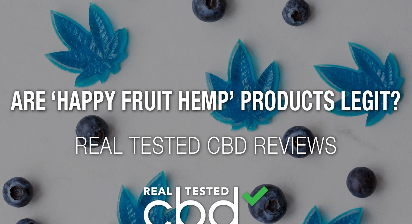 Is 'Happy Fruit Hemp' Legit? A Real Tested CBD Brand Spotlight Review